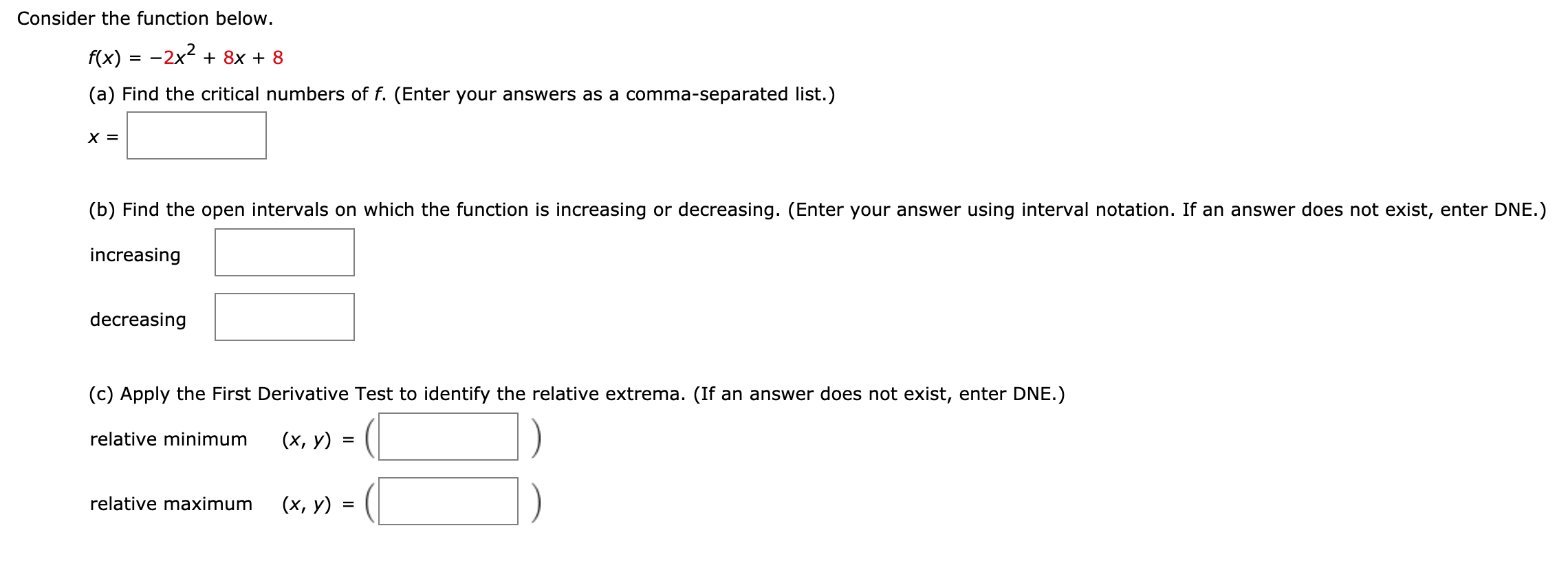 Solved Consider the function below. f(x) = -2x2 + 8x + 8 (a) | Chegg.com