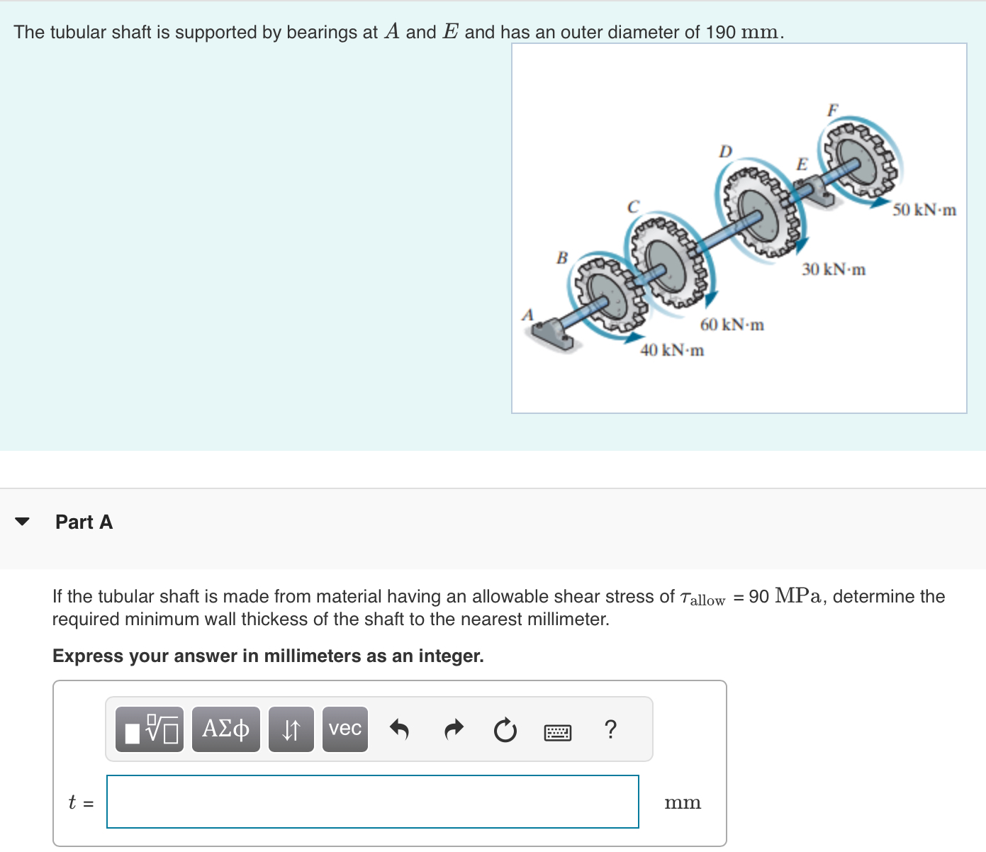 [Solved]: If the tubular shaft is made from material having