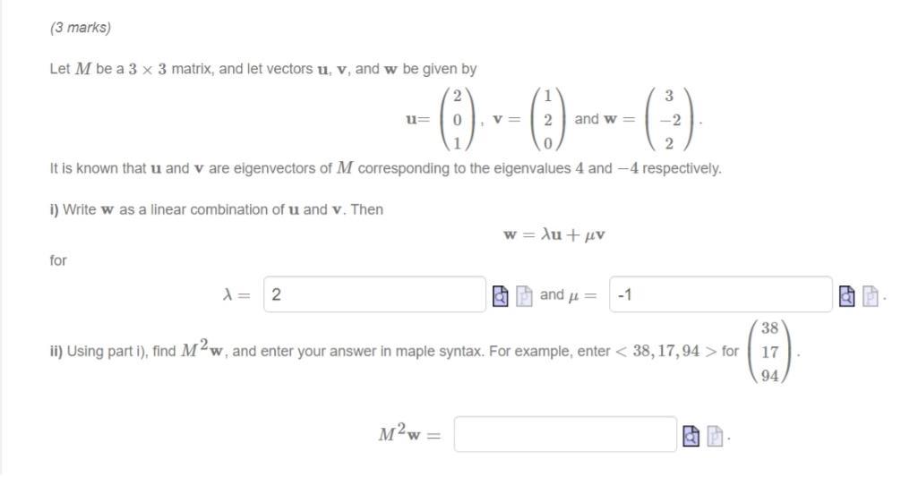 Solved Let M be a 3 x 3 matrix, and let vectors u, v, and w | Chegg.com