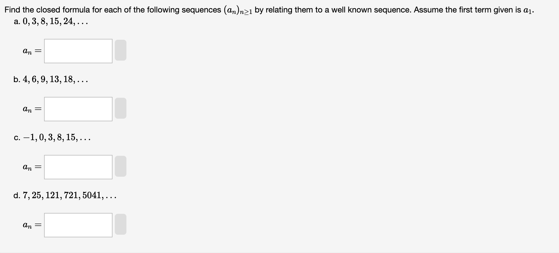 Solved Find the closed formula for each of the following | Chegg.com