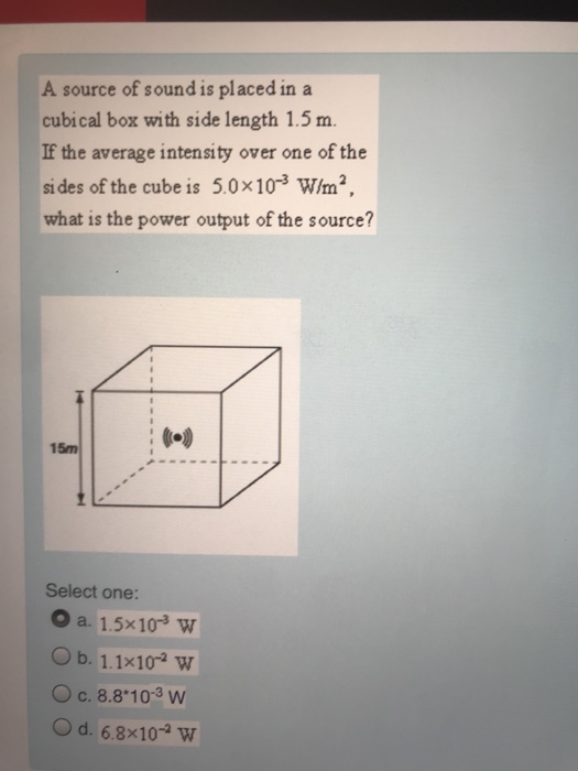 Solved A source of sound is placed in a cubical box with | Chegg.com