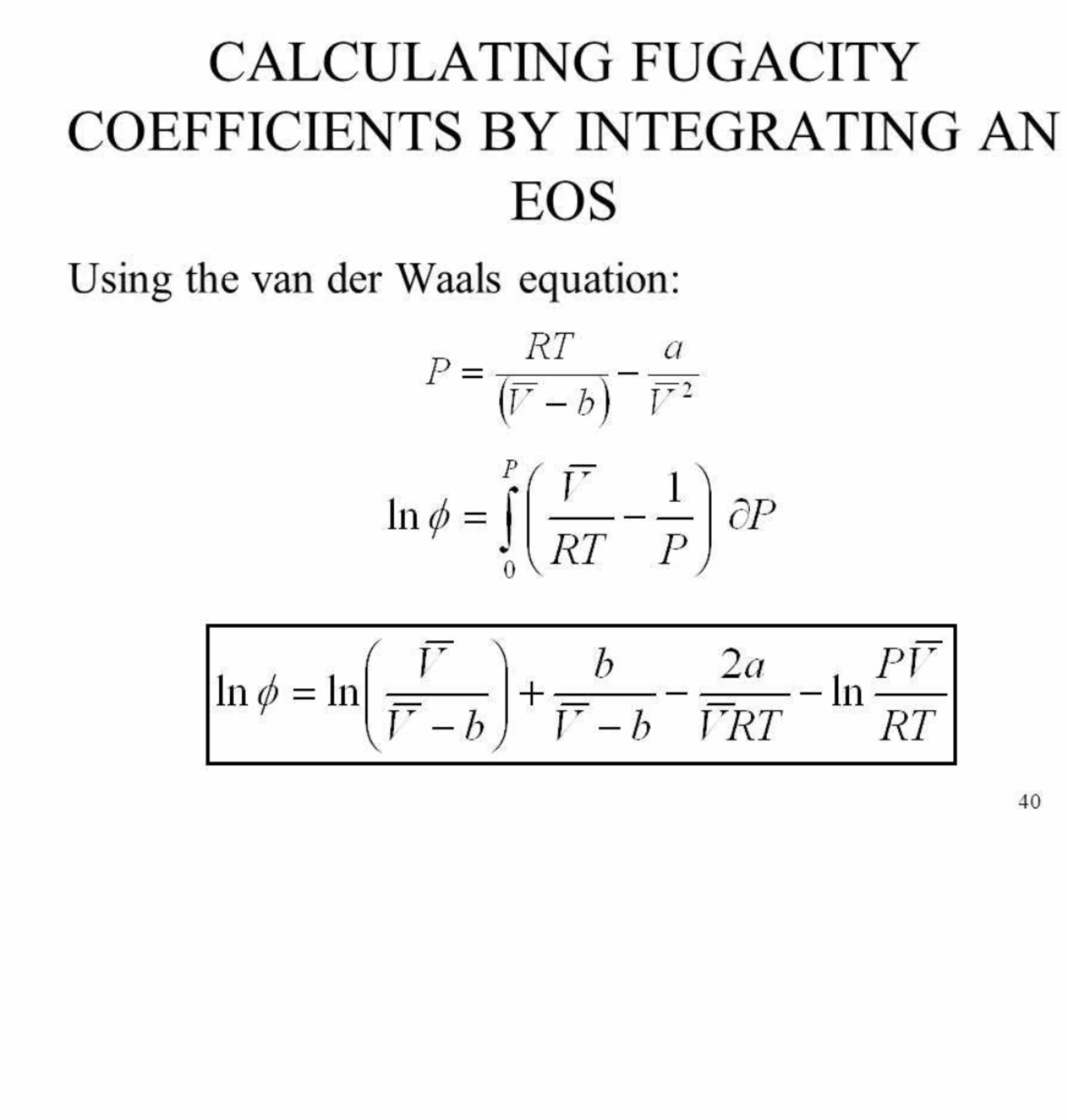 Solved CALCULATING FUGACITYCOEFFICIENTS BY INTEGRATING | Chegg.com
