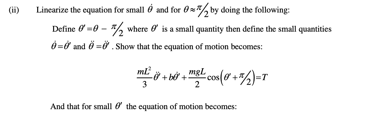 Linearize the equation for small θ˙ and for θ≈π/2 by | Chegg.com