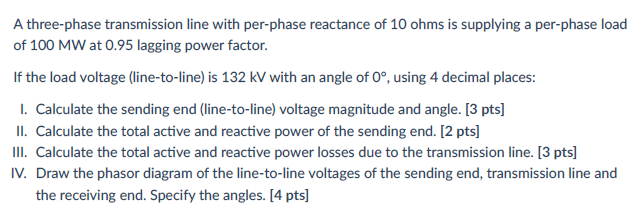 Solved A three-phase transmission line with per-phase | Chegg.com
