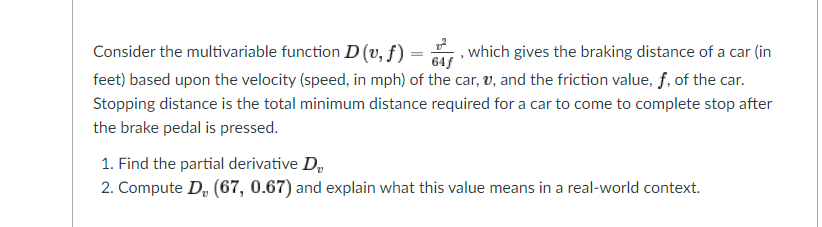 Solved Consider the multivariable function D (v, f) = , | Chegg.com