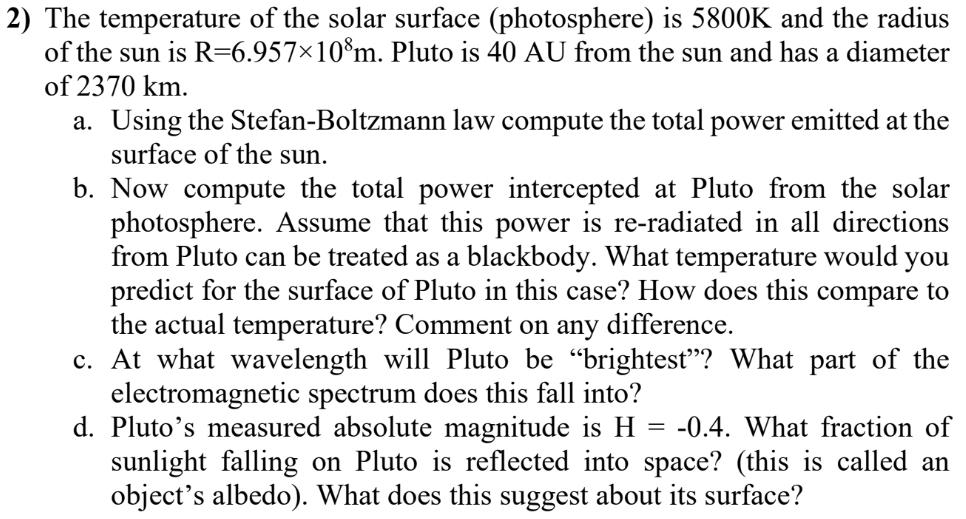 Solved The temperature of the solar surface (photosphere) is | Chegg.com