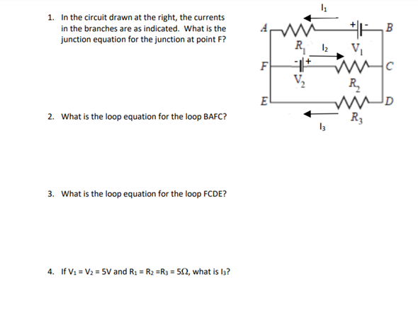 Solved 1. In the circuit drawn at the right, the currents in | Chegg.com