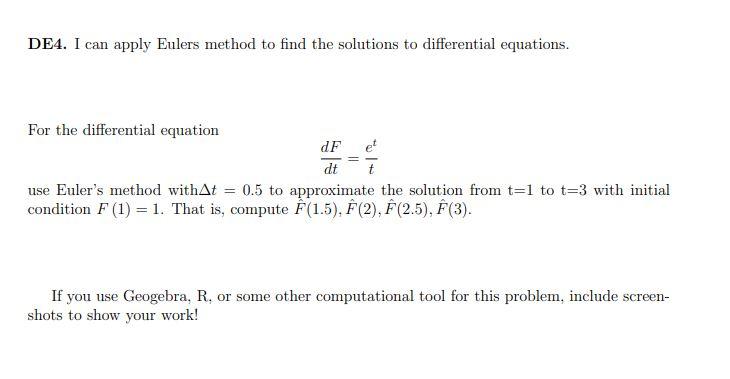 Solved DE4. I can apply Eulers method to find the solutions | Chegg.com
