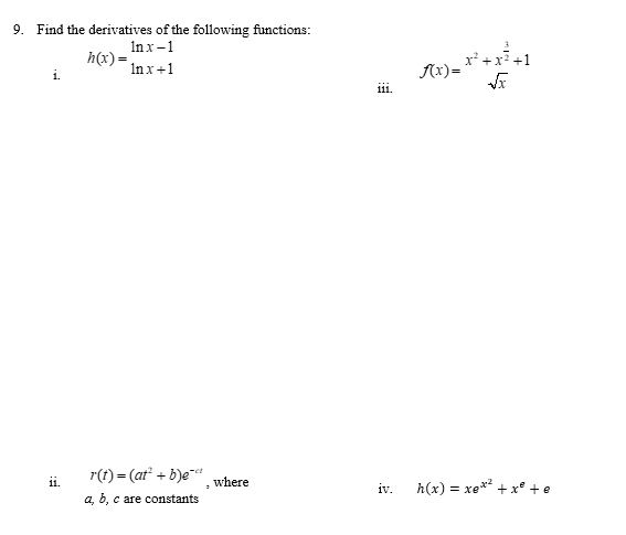Solved 9. Find the derivatives of the following functions: | Chegg.com