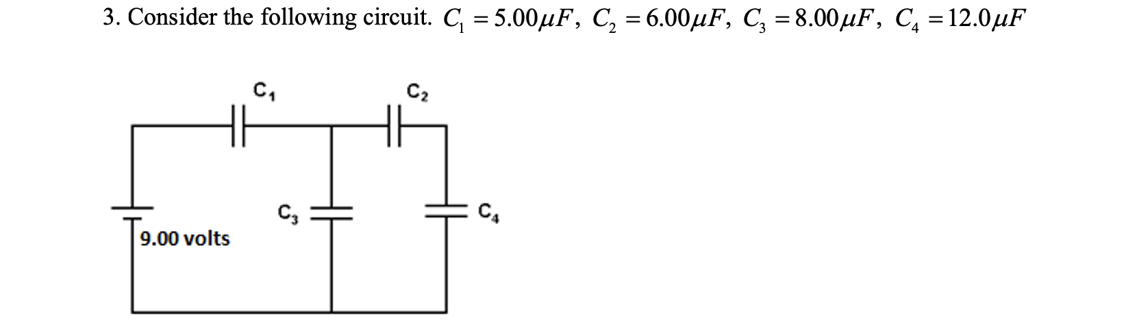 Solved Consider the following circuit. C1=5 uF C2=6 uF C3=8 | Chegg.com