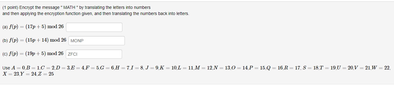 Solved (1 point) Encrypt the message " MATH " by translating | Chegg.com