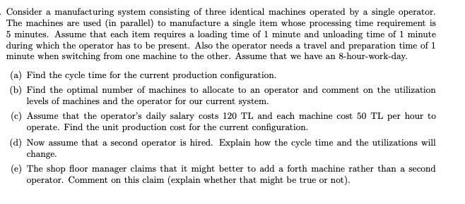 Solved Consider a manufacturing system consisting of three | Chegg.com