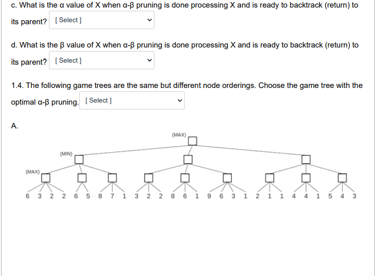 Solved In the game tree below it is Max's turn to move. At | Chegg.com