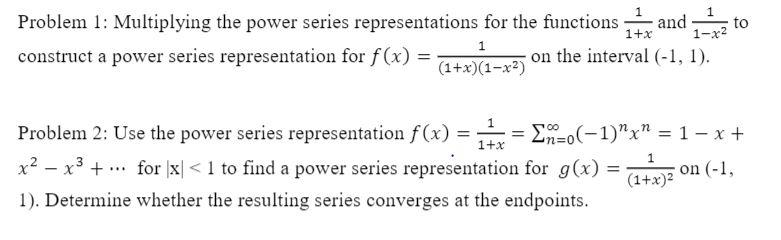 Solved Problem 1: Multiplying the power series | Chegg.com