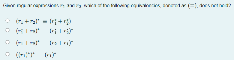 Solved Given regular expressions rı and r2, which of the | Chegg.com