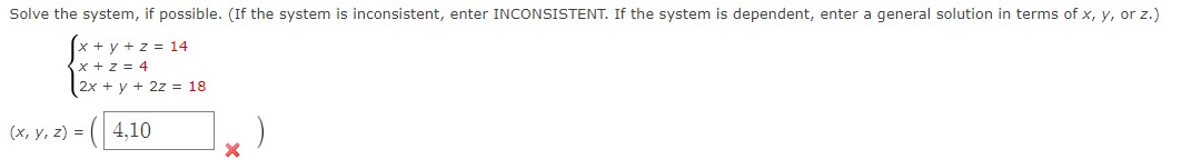Solved Solve the system, if possible. (If the system is | Chegg.com