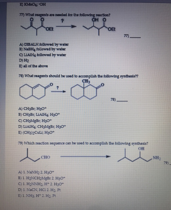 Solved 81) What reagents should be used to accomplish the | Chegg.com