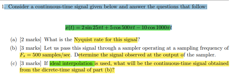 Solved Consider a continuous-time signal given below and | Chegg.com