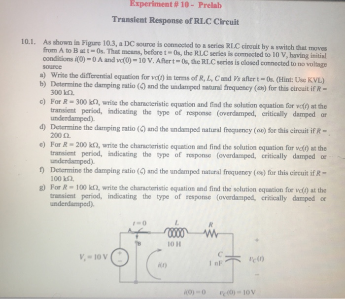 Solved Experiment #10-Prelab Transient Response of RLC | Chegg.com