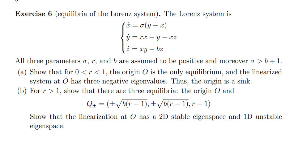 Solved Exercise 6 (equilibria of the Lorenz system). The | Chegg.com
