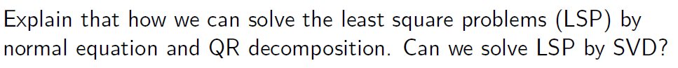 Solved Explain that how we can solve the least square | Chegg.com