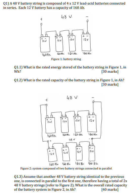 Solved Q1) A 48 V battery string is composed of 4 x 12 V | Chegg.com