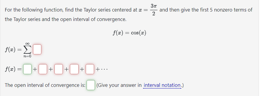 Solved For the following function, find the Taylor series | Chegg.com