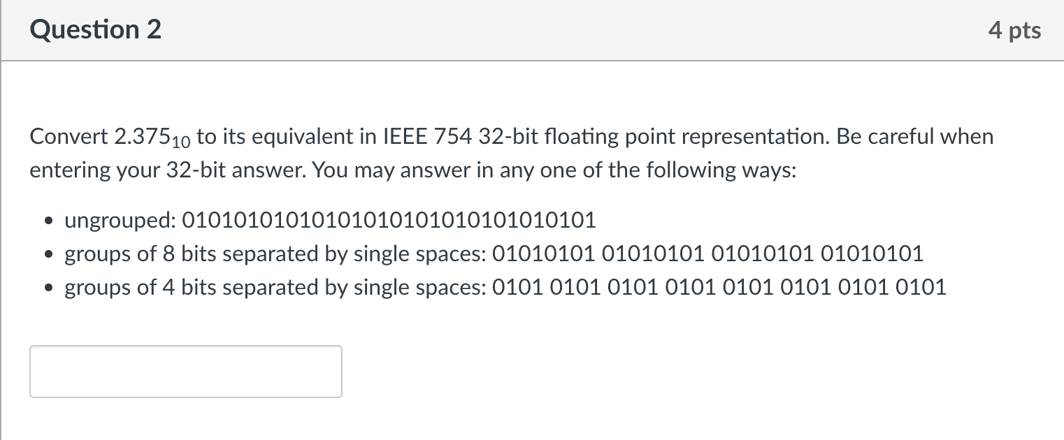 Solved Convert 2.37510 to its equivalent in IEEE 754 32-bit | Chegg.com