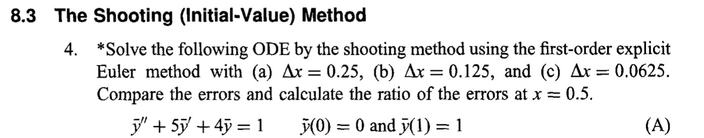 Solved 8.3 The Shooting (Initial-Value) Method 4. *Solve the | Chegg.com