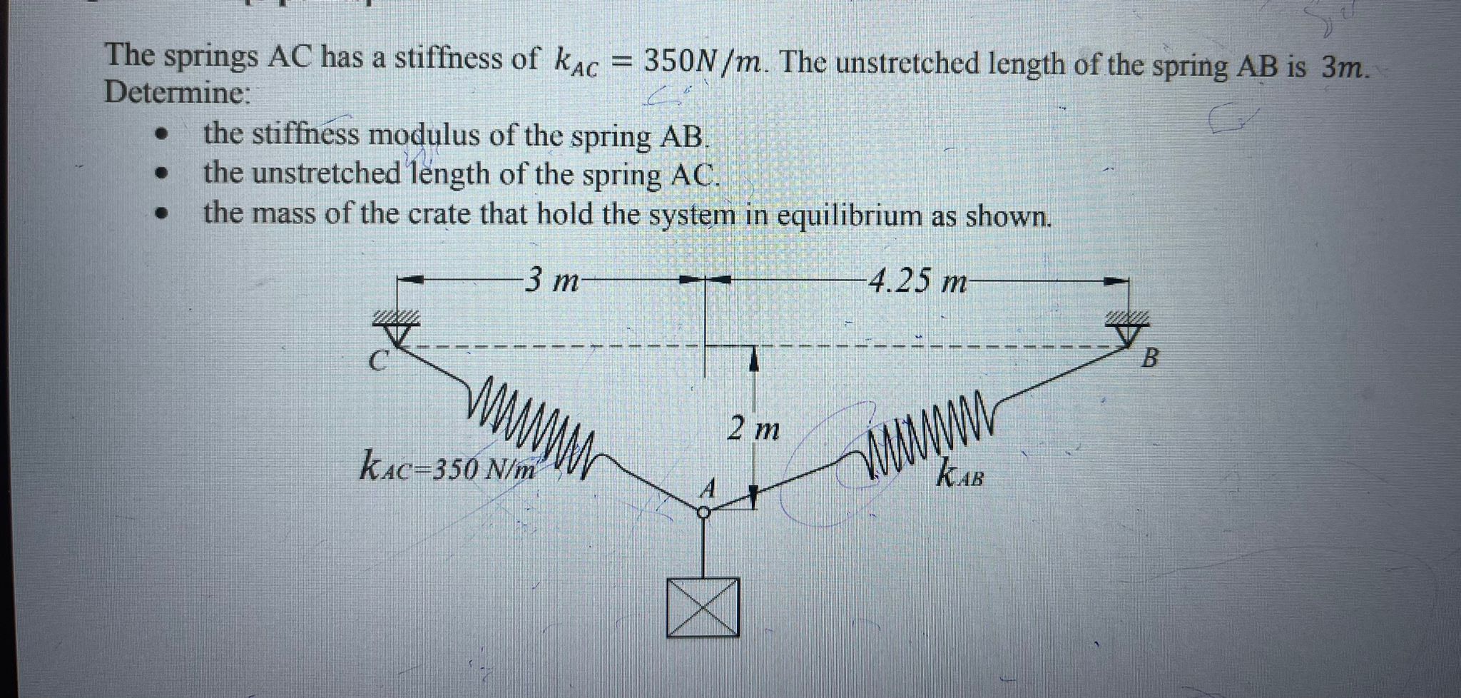 Solved The springs AC ﻿has a stiffness of kAC=350Nm. ﻿The | Chegg.com
