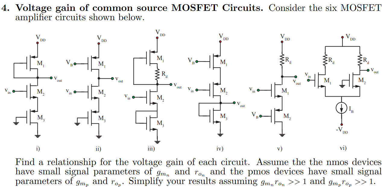 Solved 4. Voltage gain of common source MOSFET Circuits. | Chegg.com
