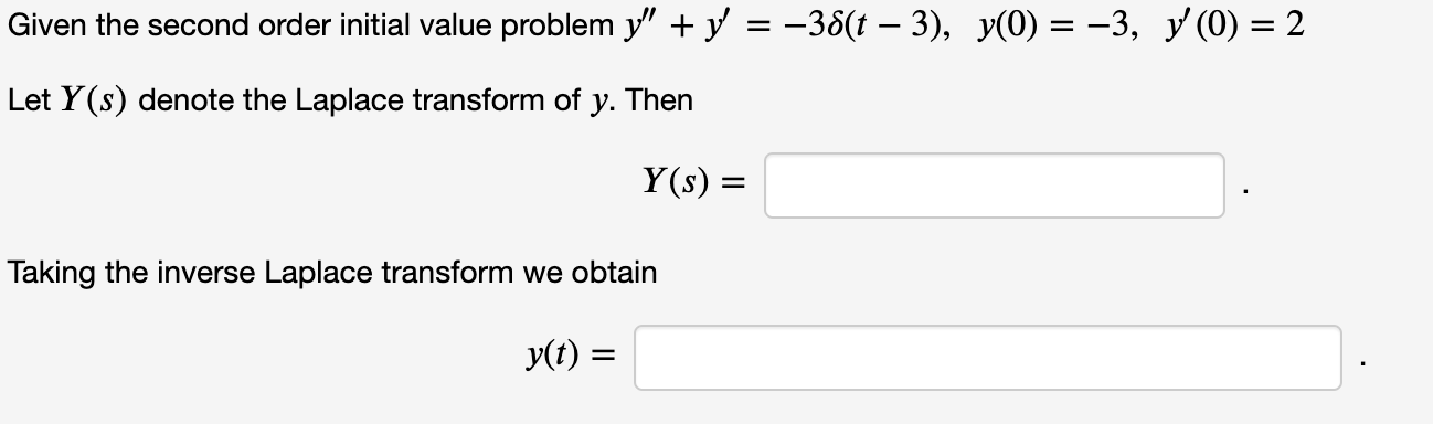 Solved Given the second order initial value problem y" y - | Chegg.com