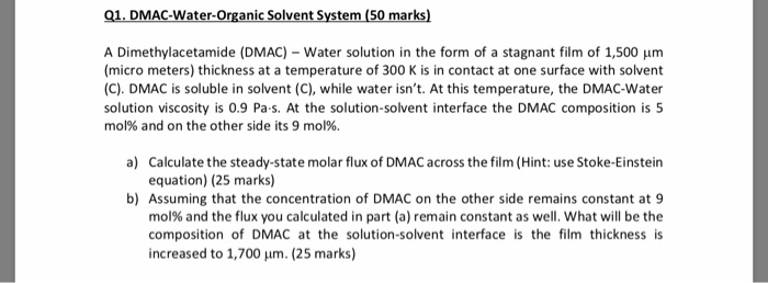Q1.DMAC-Water-Organic Solvent System (50 marks) A | Chegg.com