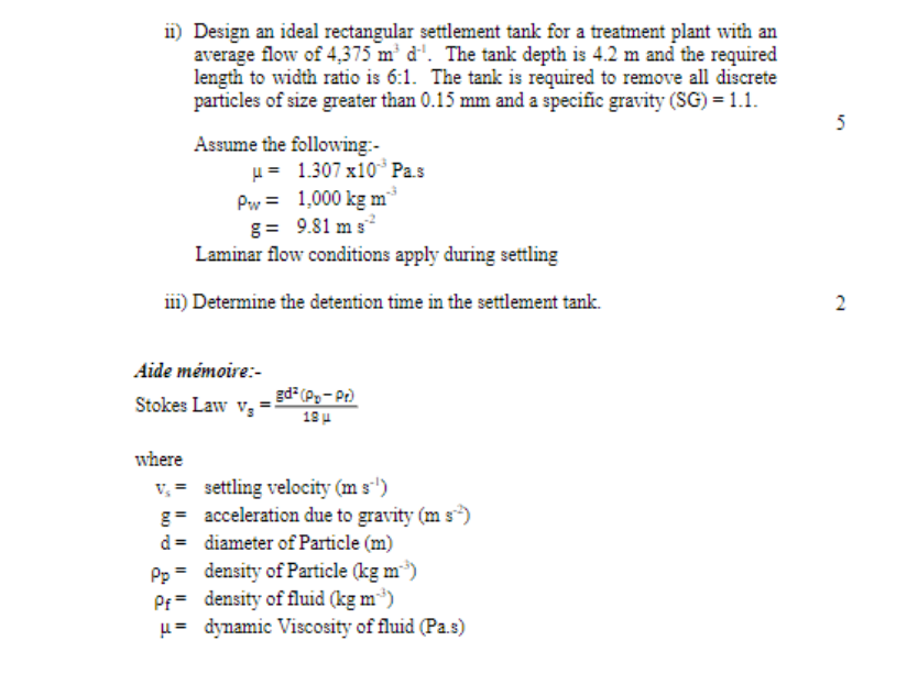 Solved 5 ii) Design an ideal rectangular settlement tank for | Chegg.com