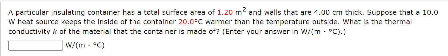 Solved A particular insulating container has a total surface | Chegg.com