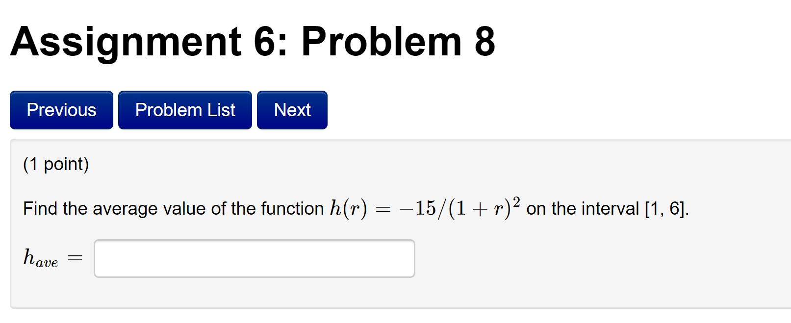 Solved Assignment 6: Problem 8 Previous Problem List Next (1 | Chegg.com