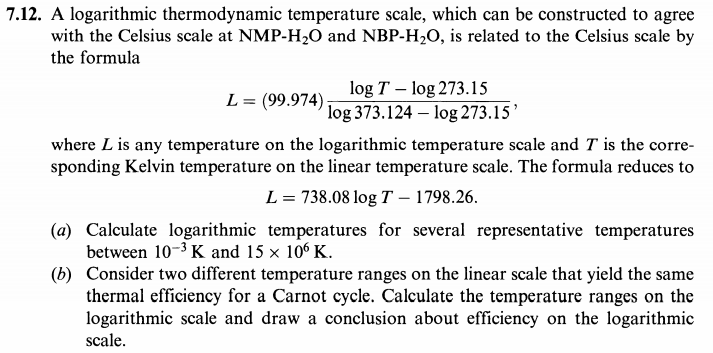 Solved 7.12. A logarithmic thermodynamic temperature scale, | Chegg.com