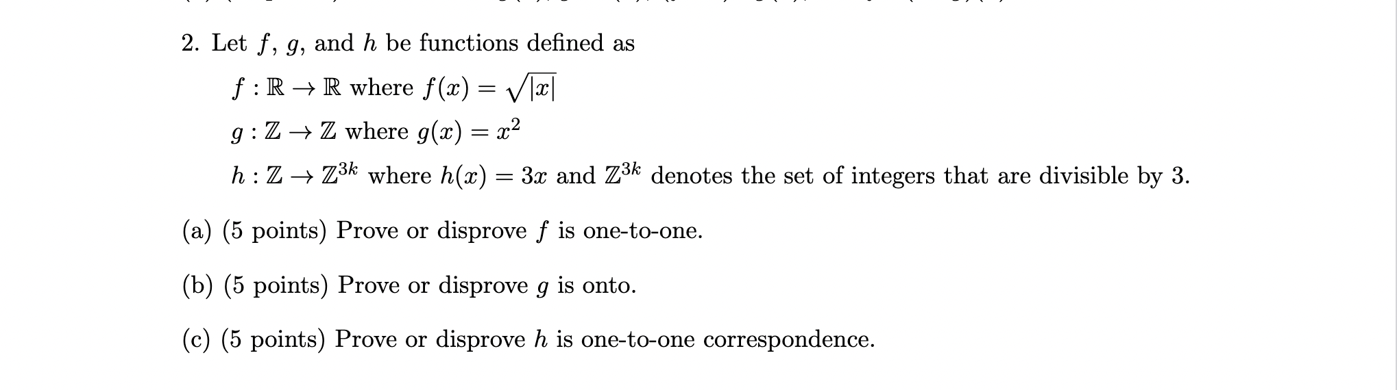 2 Let F G And H Be Functions Defined As F R→r Where