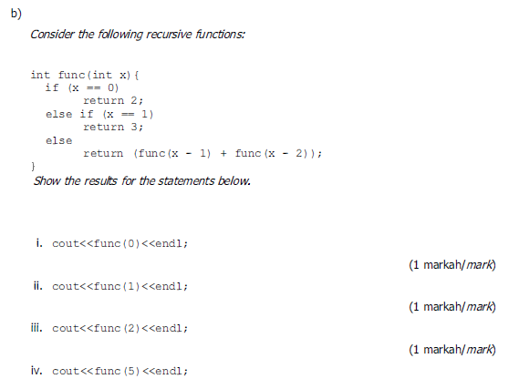 Solved b) Consider the following recursive functions: int | Chegg.com