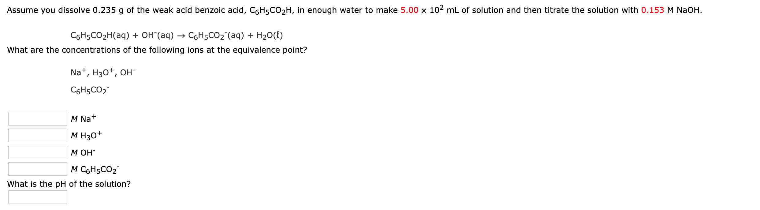 Solved Assume you dissolve 0.235 g of the weak acid benzoic | Chegg.com
