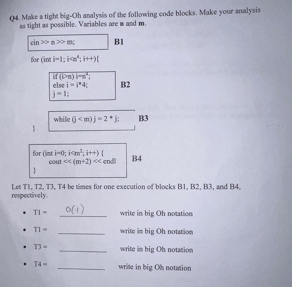 Solved Q4. Make a tight big-Oh analysis of the following | Chegg.com