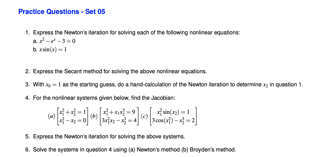 Solved 1. Express the Newton's iteration for solving each of | Chegg.com