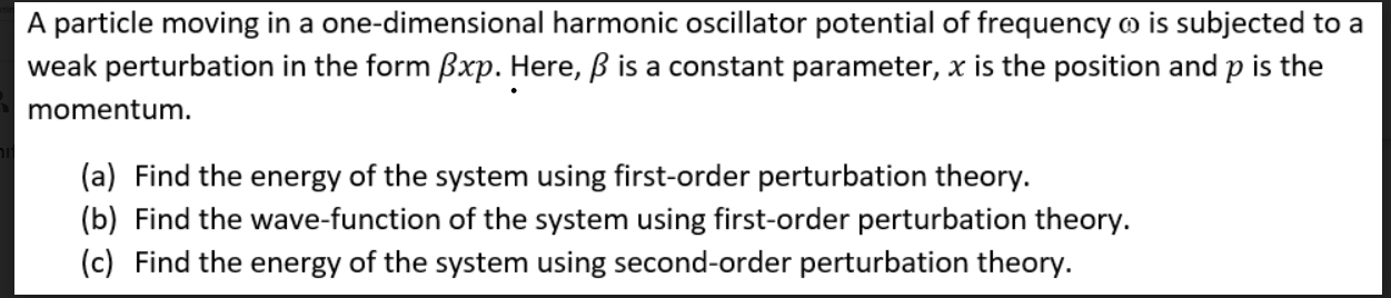 Solved A particle moving in a one-dimensional harmonic | Chegg.com
