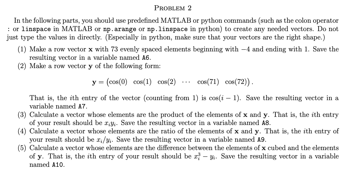 Solved PROBLEM 2 In the following parts, you should use | Chegg.com
