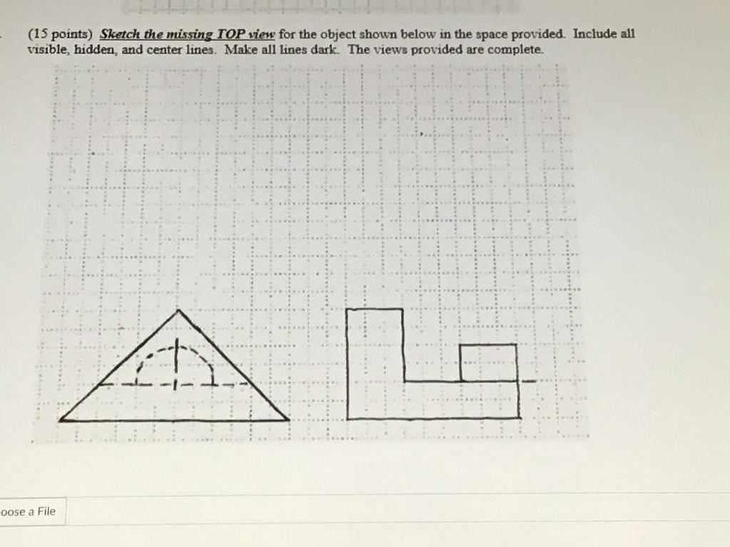 Solved (15 points) Sketch the missing TOP view for the | Chegg.com