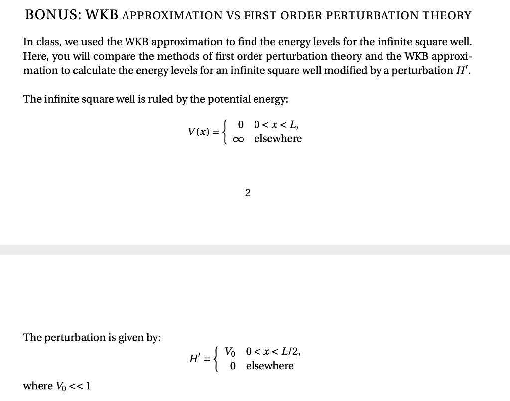 Solved BONUS: WKB APPROXIMATION VS FIRST ORDER PERTURBATION | Chegg.com