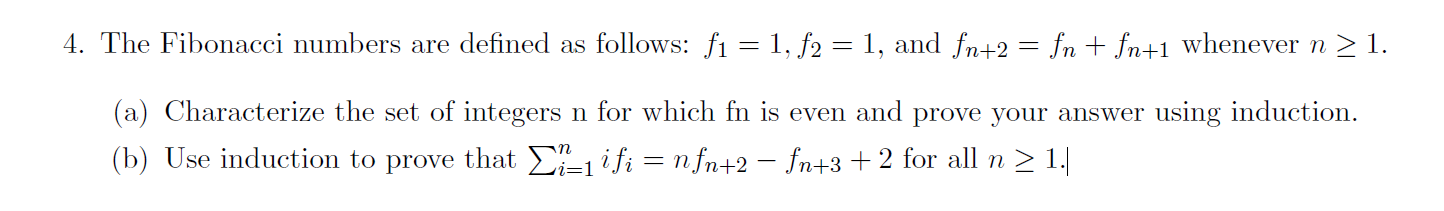 Solved The Fibonacci numbers are defined as follows: f1 = 1; | Chegg.com