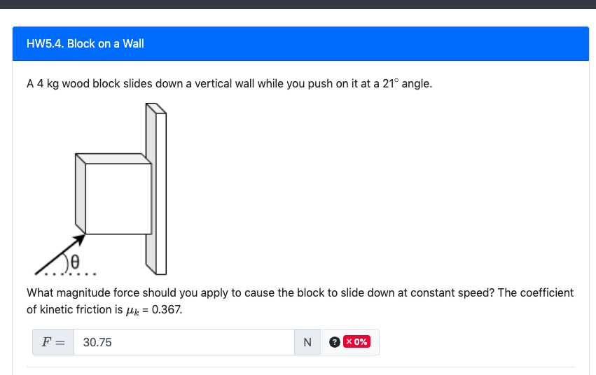 [Solved]: A ( 4 mathrm{~kg} ) wood block slides down a