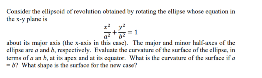 Solved Consider the ellipsoid of revolution obtained by | Chegg.com