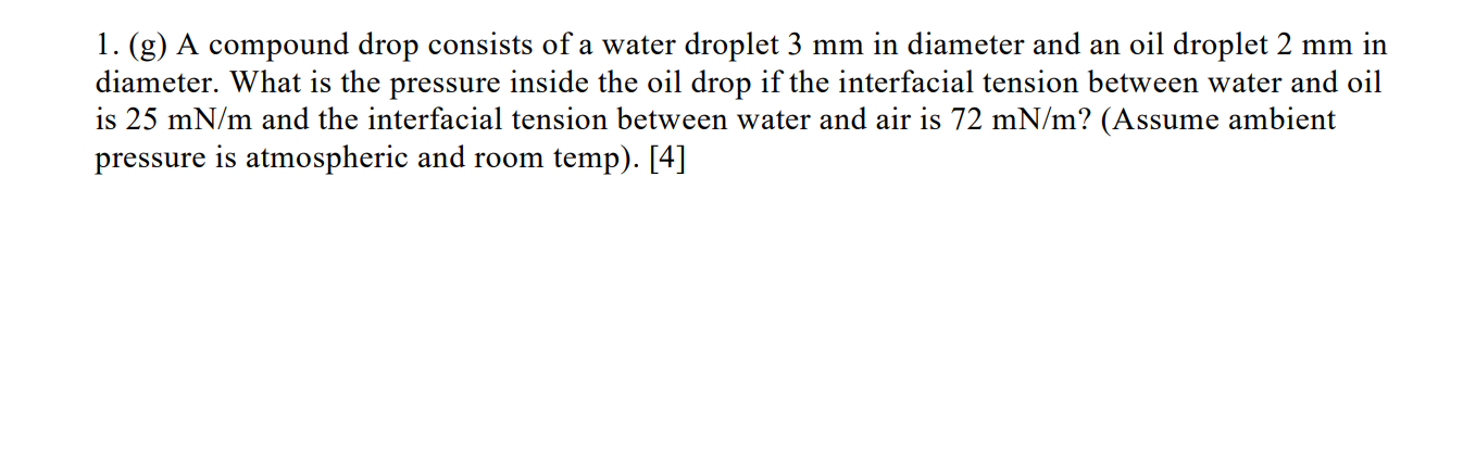 Solved 1. (g) A compound drop consists of a water droplet 3 | Chegg.com